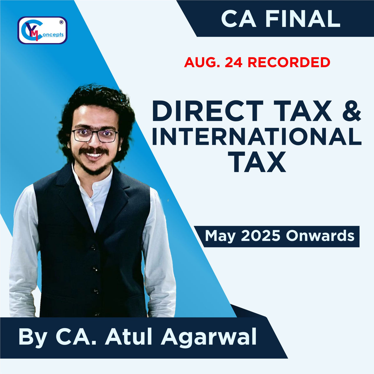 CA. Atul Agarwal – By Yashvant Mangal