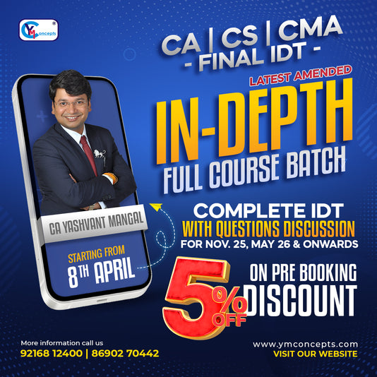CA Final IDT Classes by CA Yashvant Mangal | ICAI New Syllabus | Online & Face-to-Face – By ...